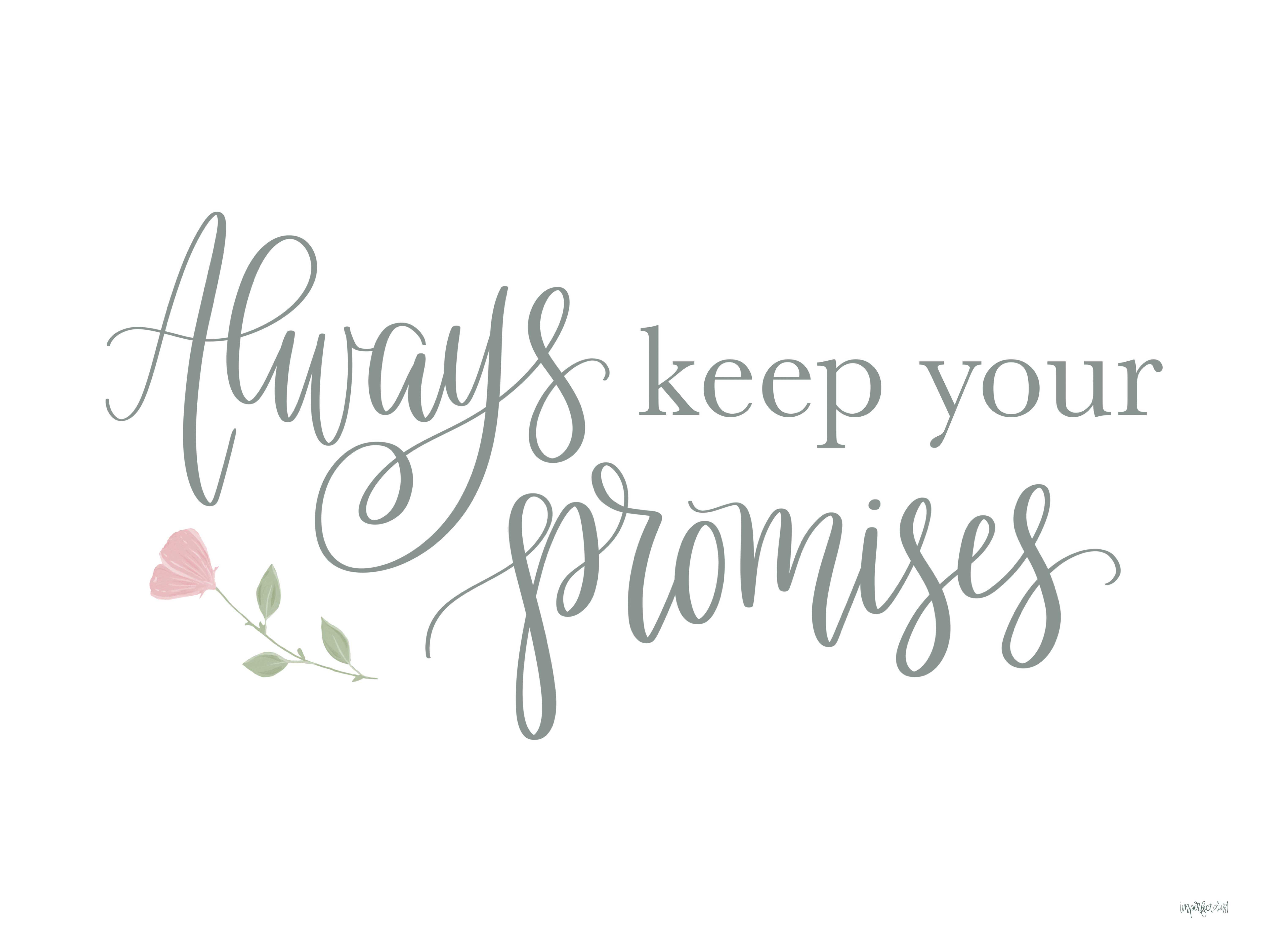 Trinx Always Keep Your Promises - Wrapped Canvas Print | Wayfair