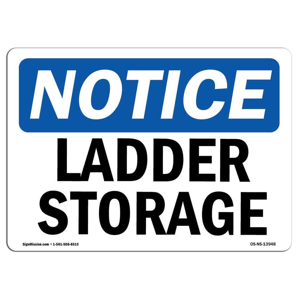 SignMission Ladder Storage Heavy Duty Sign | Wayfair