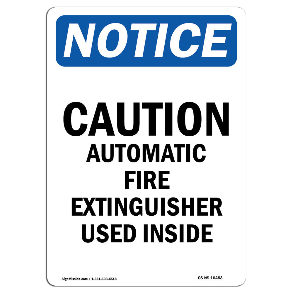 SignMission Osha Notice - Caution Automatic Fire Extinguisher Sign ...