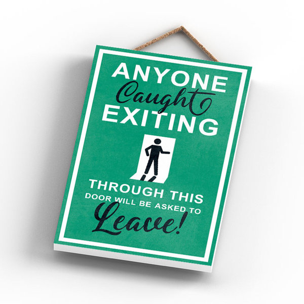 Happy Larry EXIT SIGN LEAVE 185X120 | Wayfair.co.uk