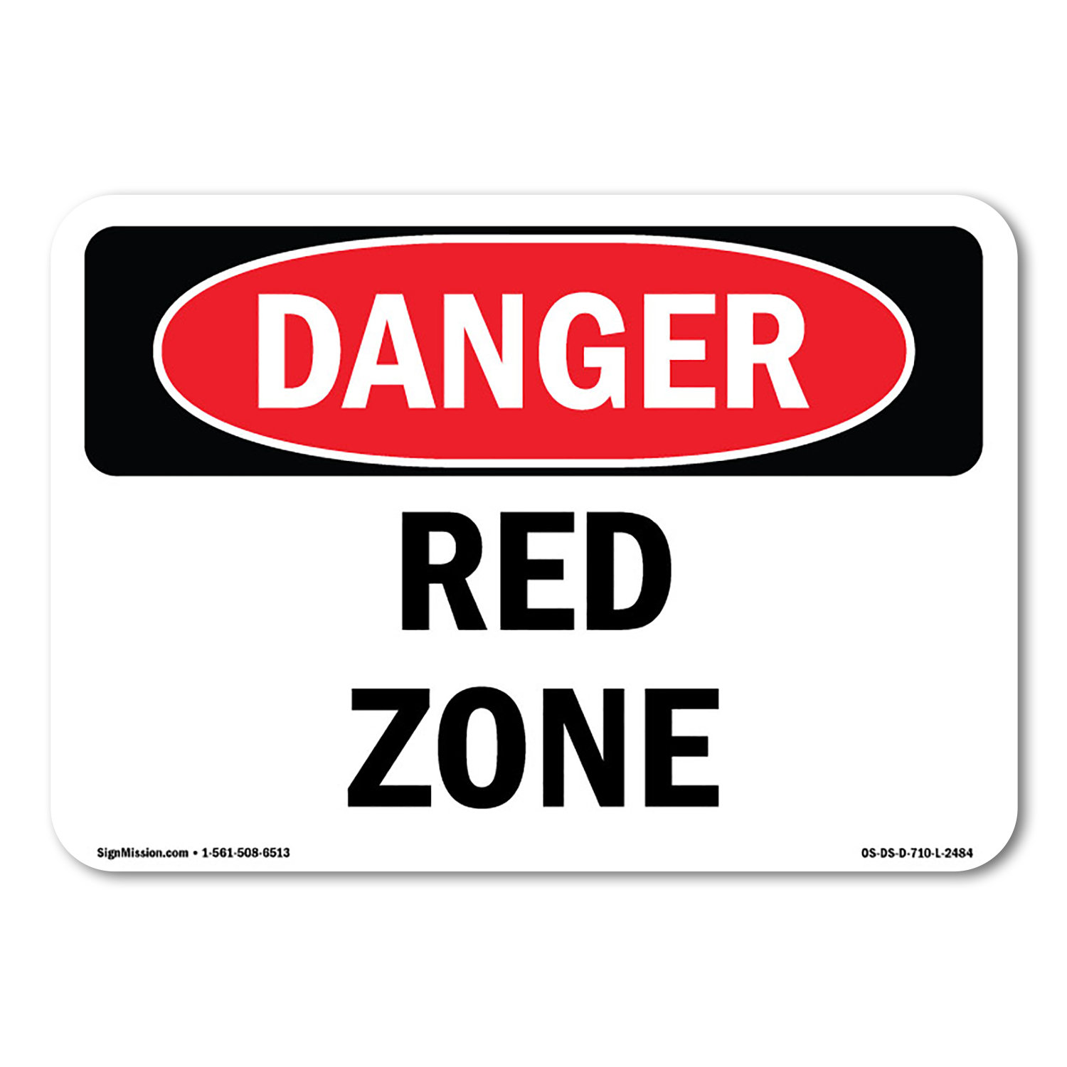 SignMission Red Zone Aluminum Sign 14" X 10" | Wayfair