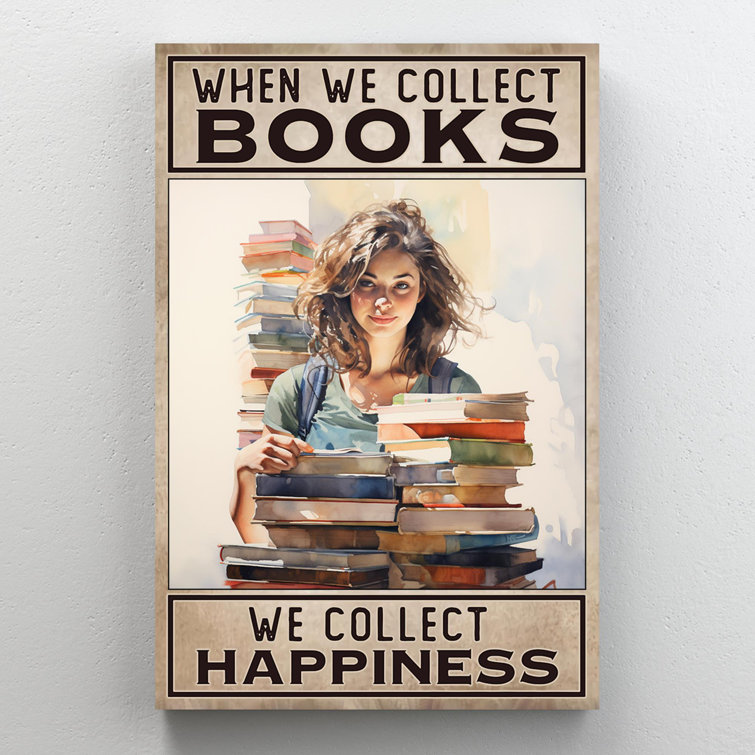 Trinx When We Collect Books We Collect Happiness - 1 Piece Rectangle ...