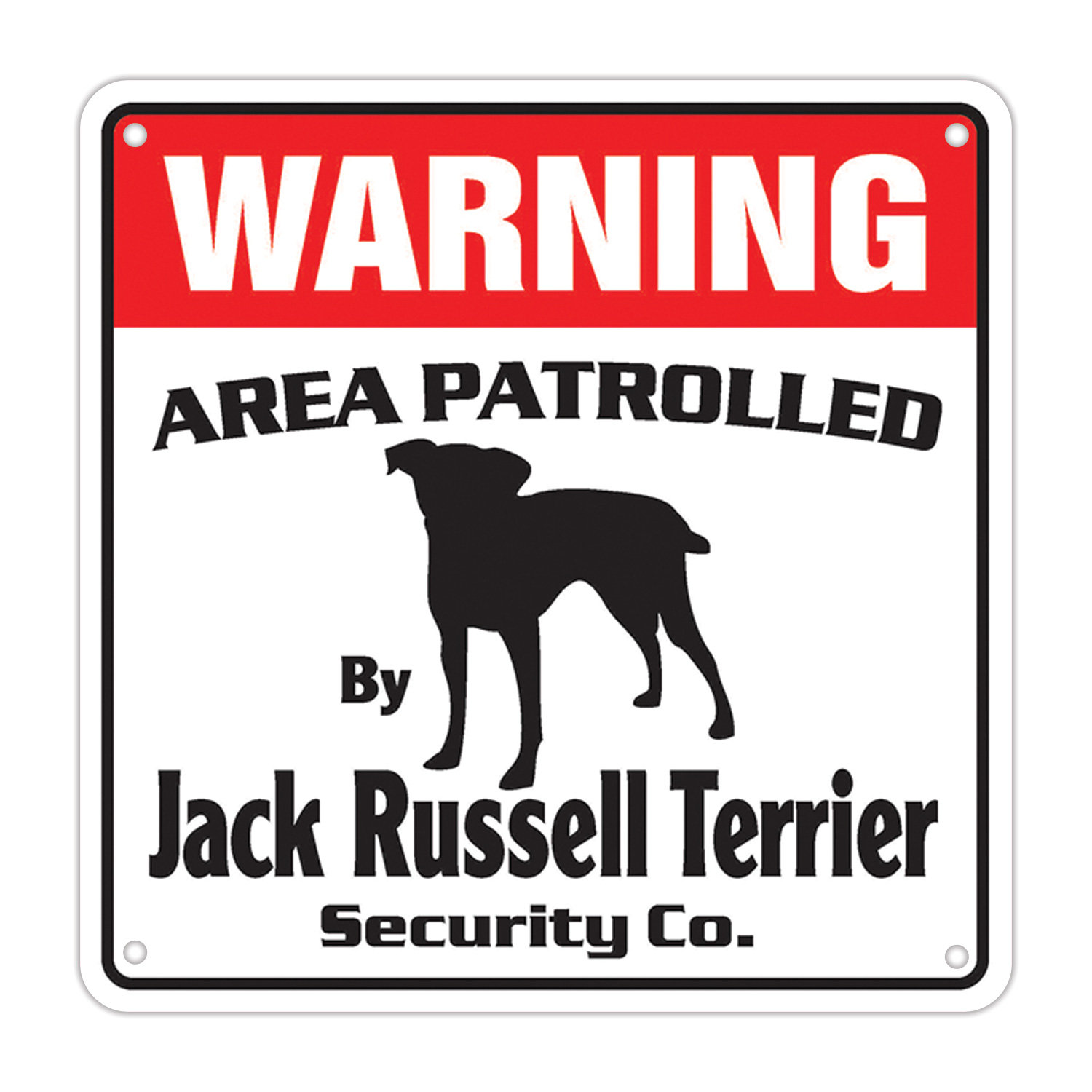 SignMission JACK RUSSELL TERRIER Security Sign Area Patrolled Watch Dog ...