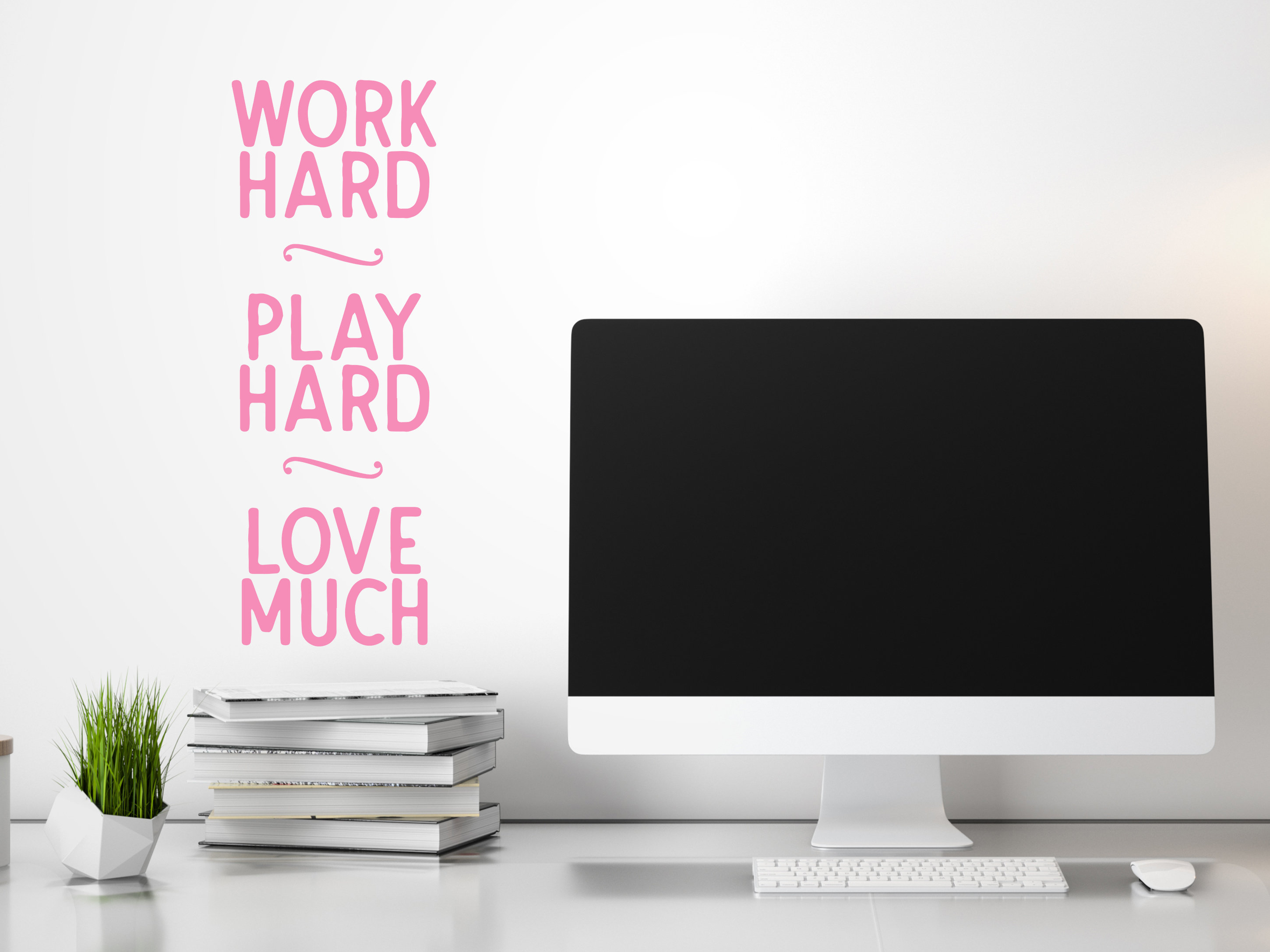 Trinx Work Hard Play Hard Love Much | Office Wall Decal - Wayfair Canada