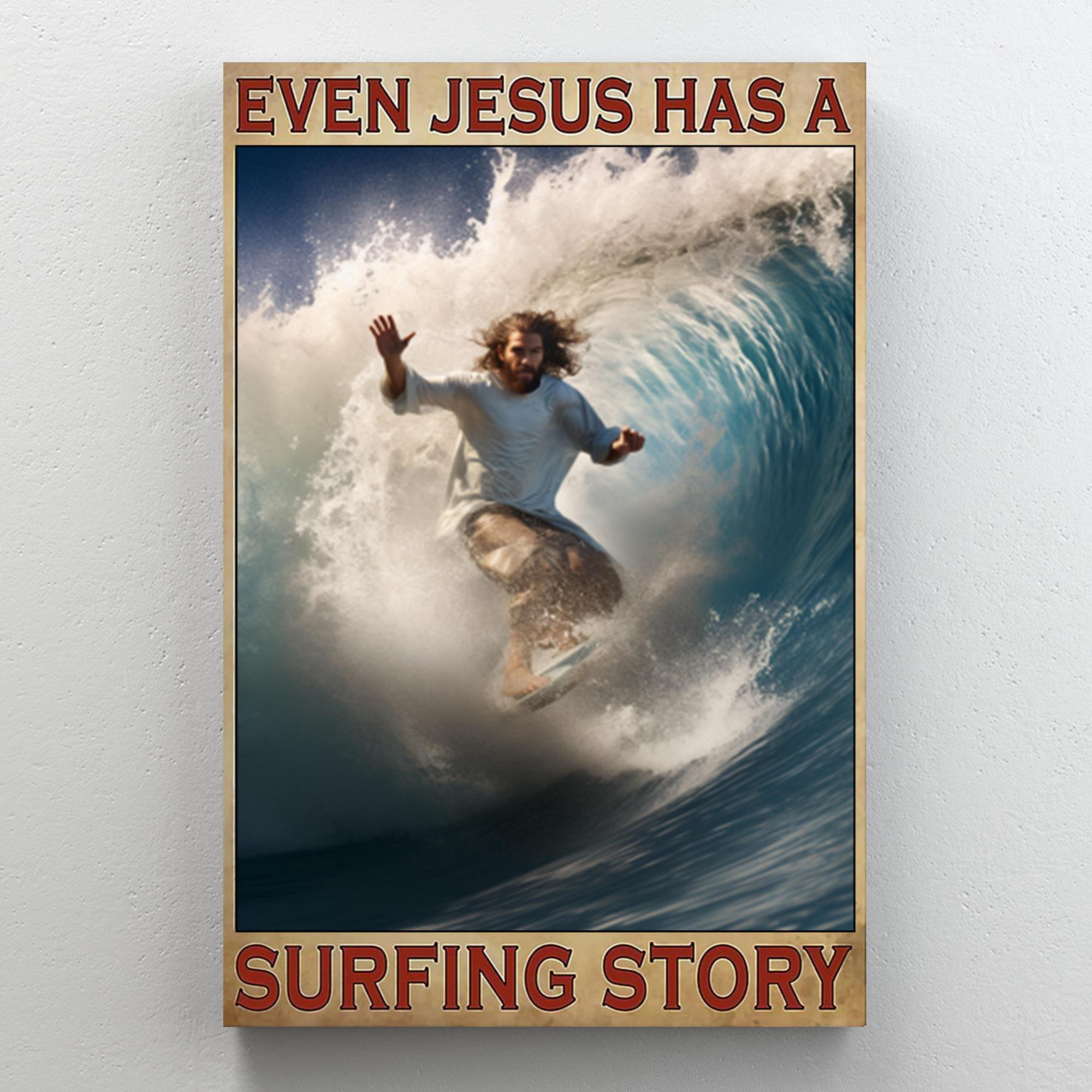 Trinx Even Jesus Has A Surfing Storey - 1 Piece Rectangle Graphic Art ...