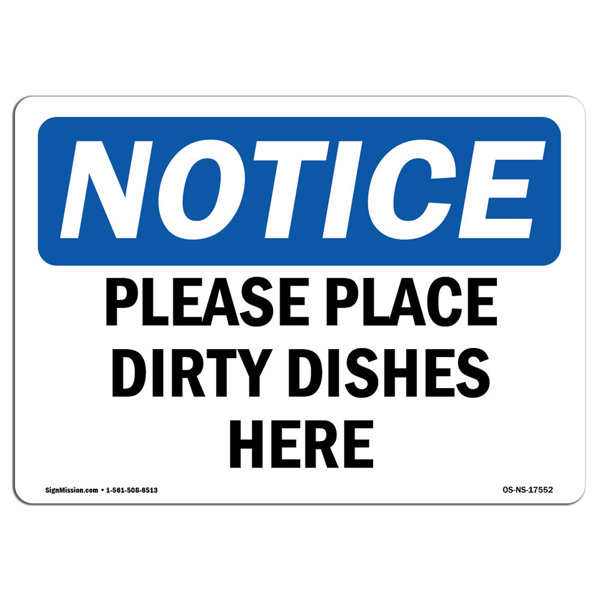SignMission OSHA Notice - Please Place Dirty Dishes Here Sign | Heavy ...