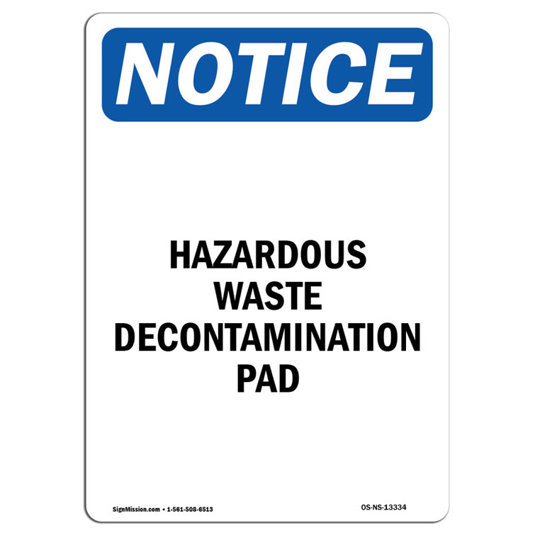 SignMission Hazardous Waste Decontamination Pad Sign | Wayfair