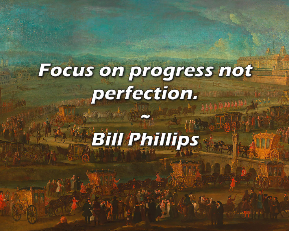 Astoria Grand Artsy Quote "Focus on progress not perfection." By Bill ...