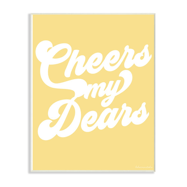 Ebern Designs " Lulusimon Studio Retro Script Cheers My Dears ...
