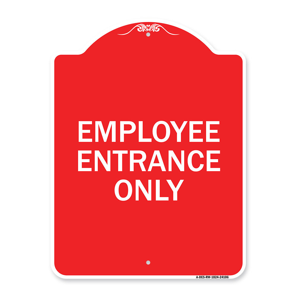 Signmission Designer Series Sign - Employee Entrance Only/24106 | Wayfair
