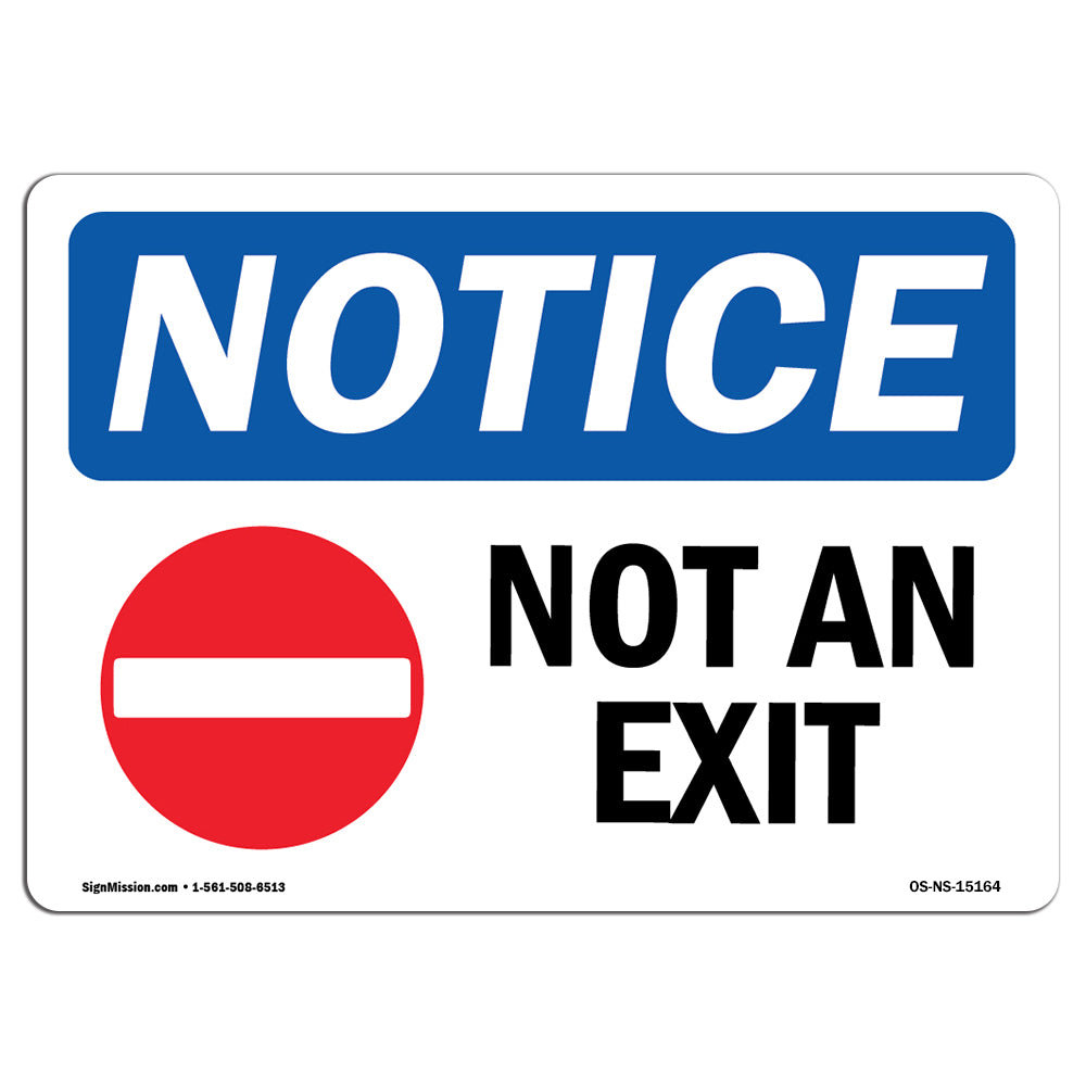 SignMission OSHA Notice - Not An Exit Sign With Symbol | Heavy Duty ...