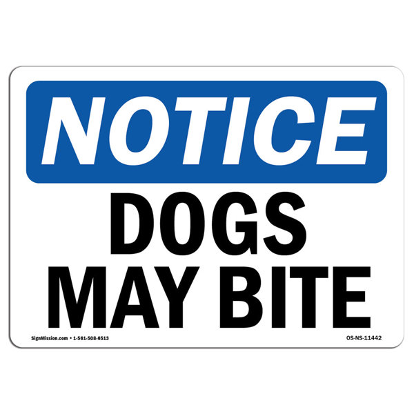 SignMission OSHA Notice - Dogs May Bite Sign | Heavy Duty Sign Or Label ...
