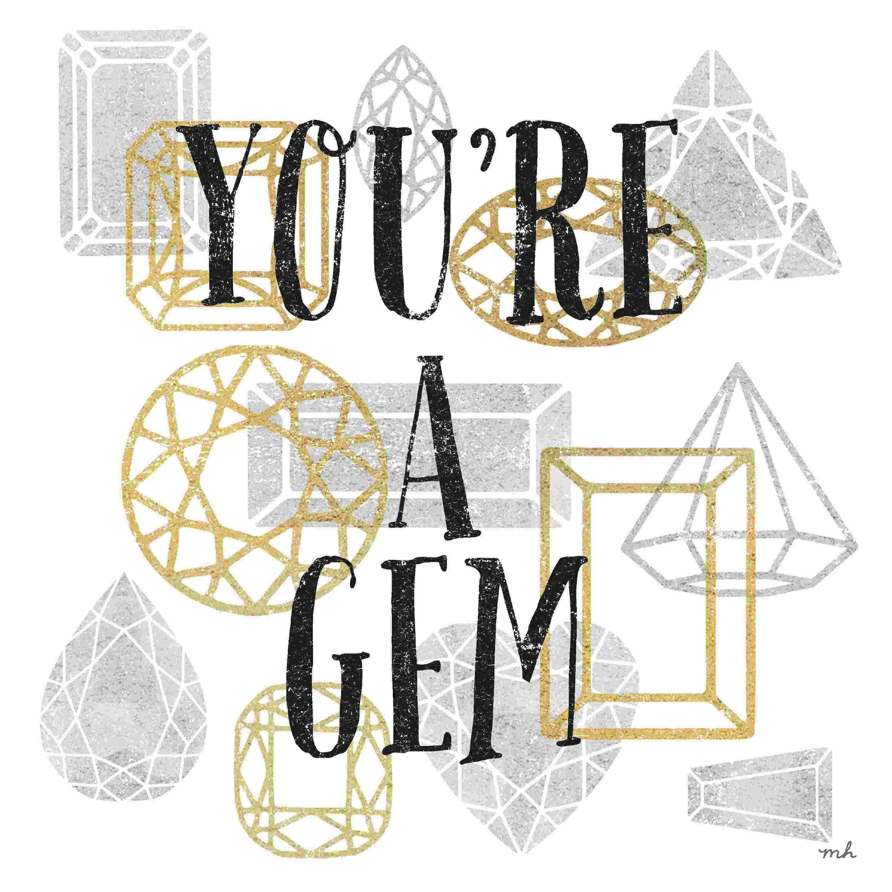 Trinx Youre A Gem On Canvas by Moira Hershey Textual Art | Wayfair