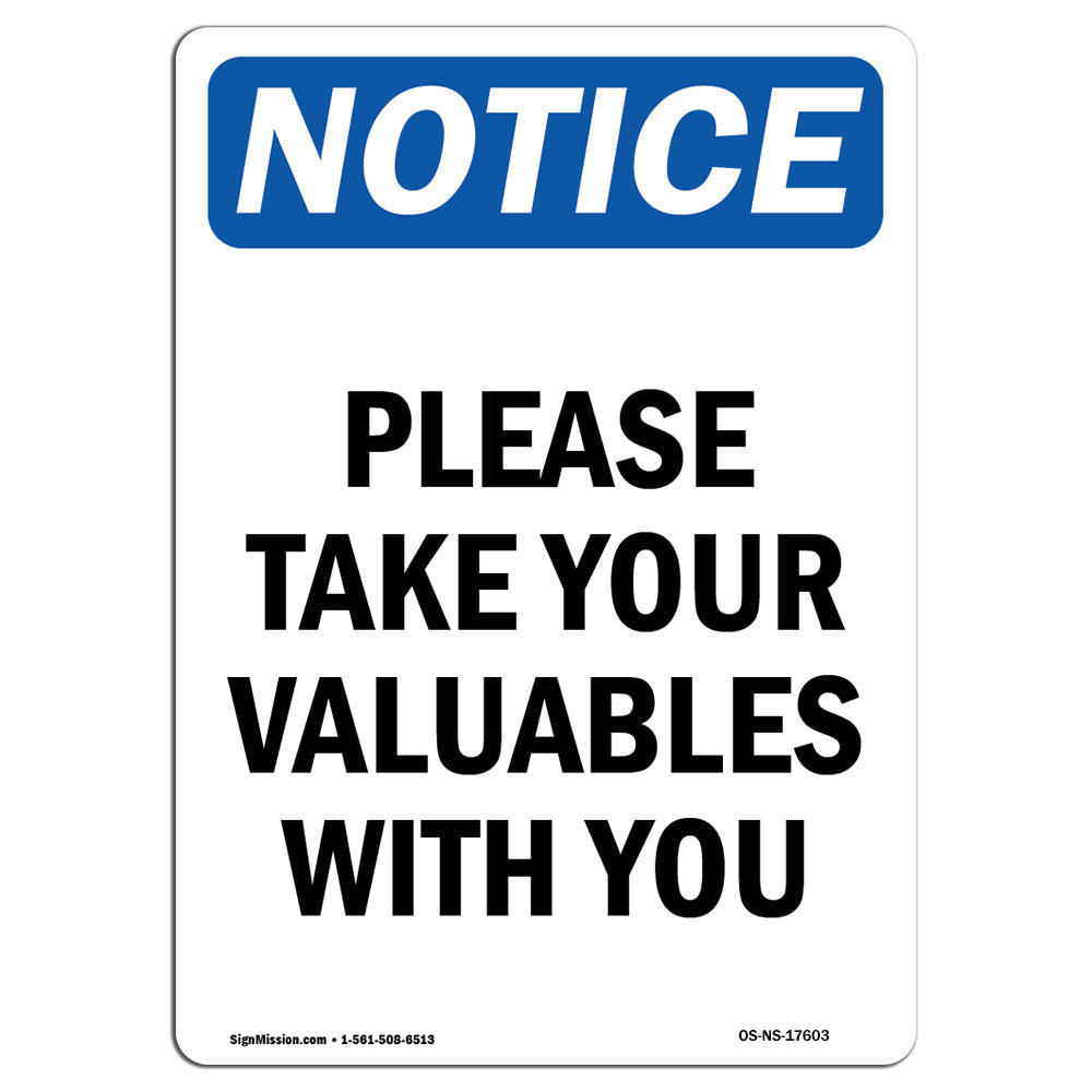 SignMission Take Your Valuables Notice Sign | Wayfair