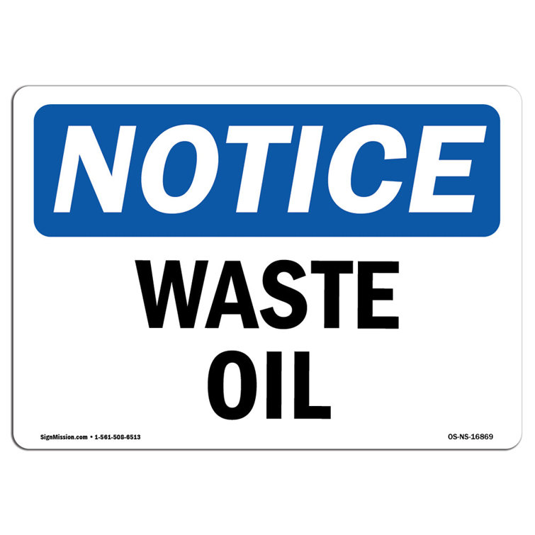 SignMission Notice Waste Oil Sign | Wayfair
