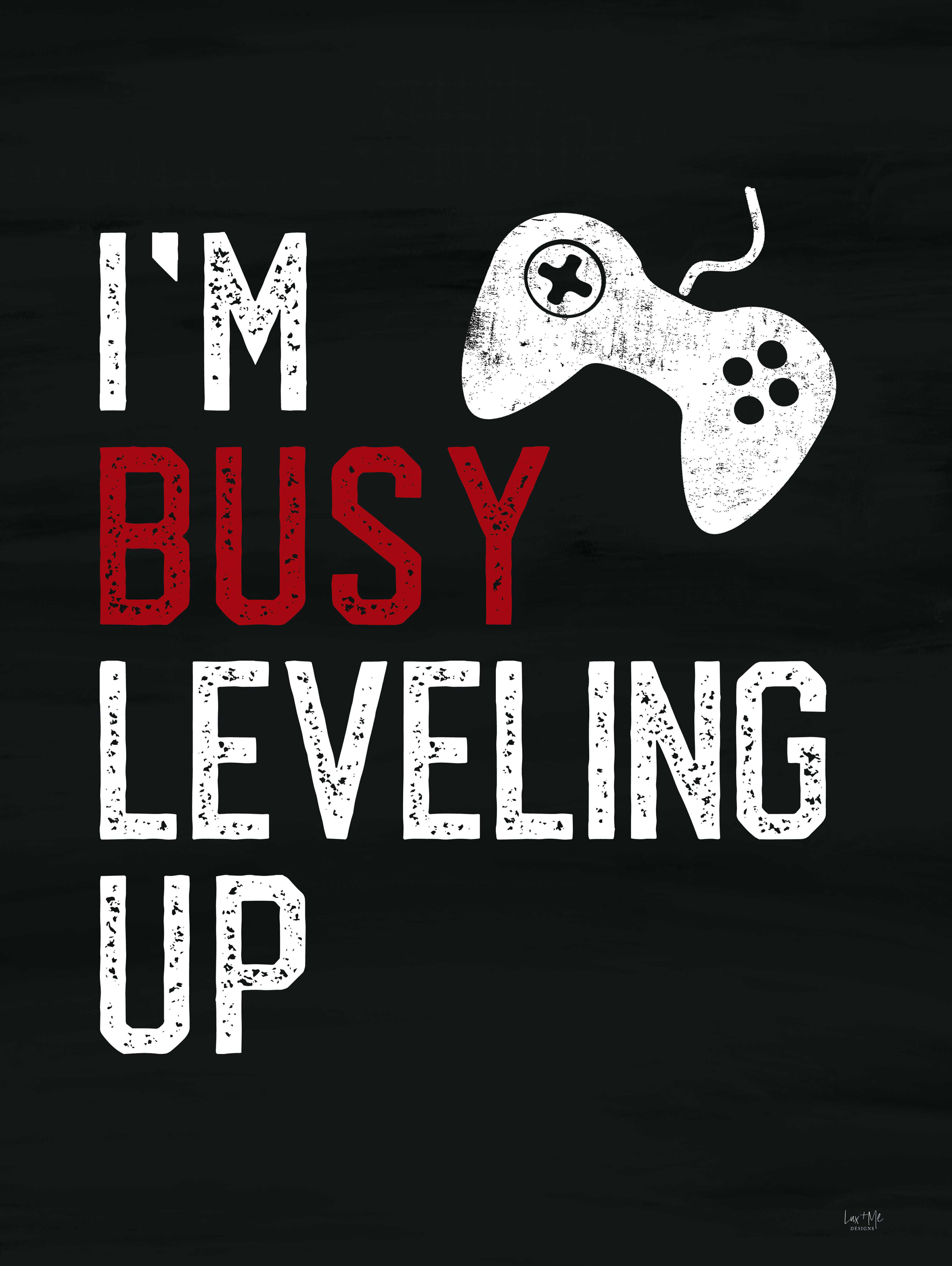 Trinx I'm Busy Leveling up - Wrapped Canvas Print | Wayfair