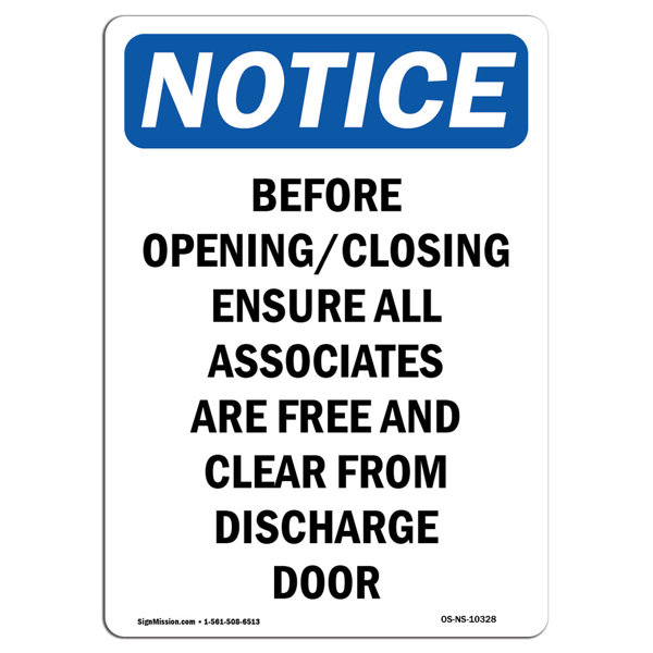 SignMission Osha Notice Before Opening Closing Ensure Sign | Wayfair