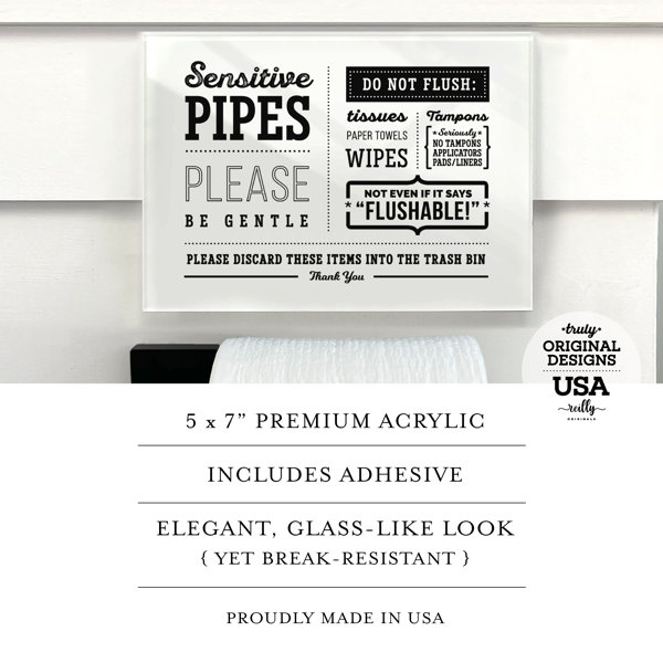 Reilly Originals Sensitive Pipes Do Not Flush Sign & Reviews | Wayfair