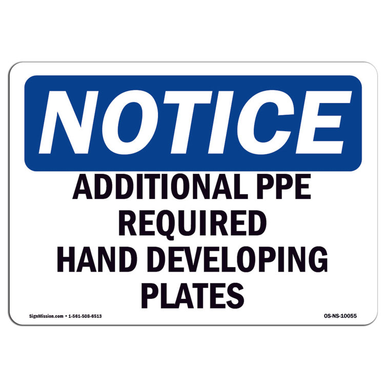 SignMission Additional PPE Required Hand Developing Plates Sign | Wayfair