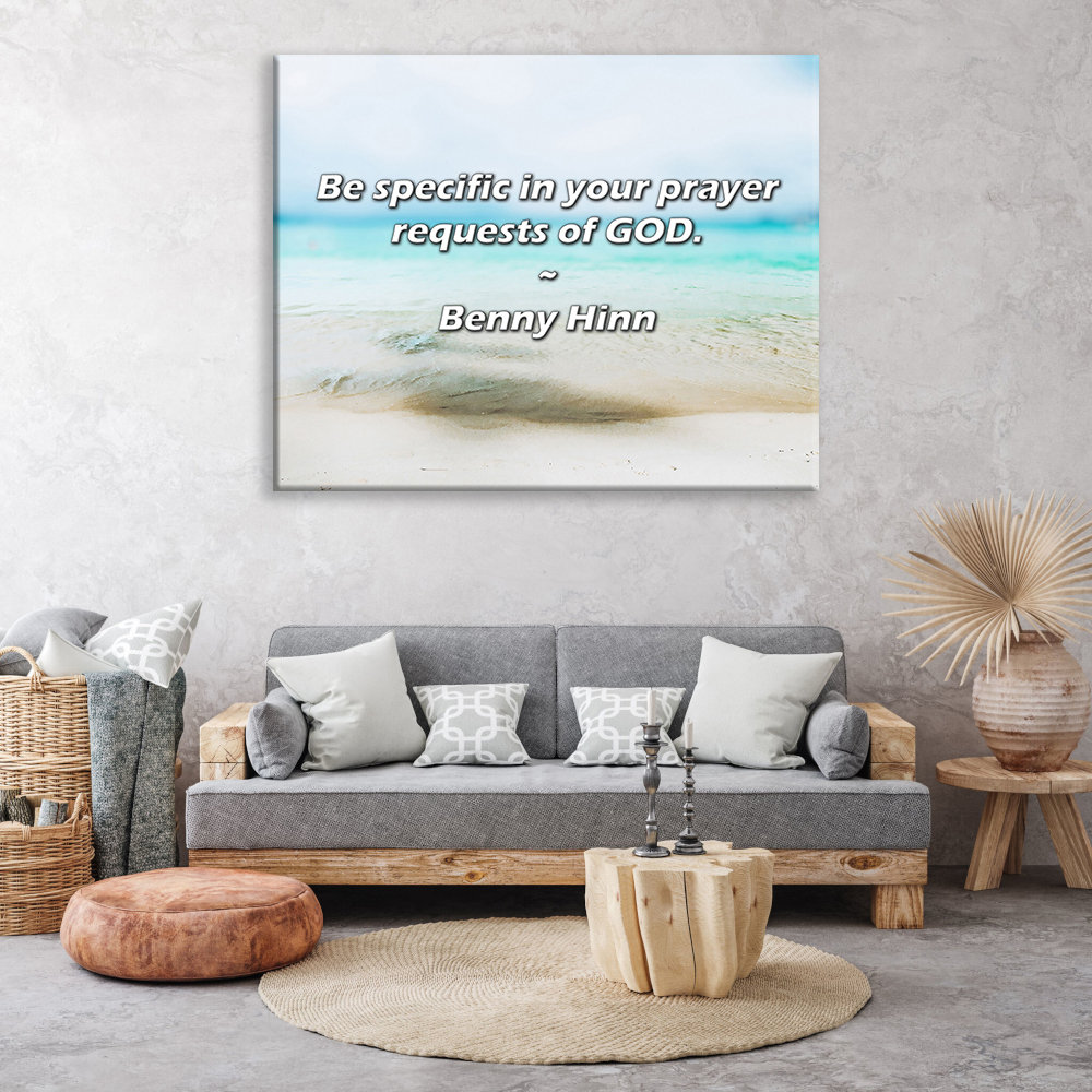 Astoria Grand Artsy Quote "Be specific in your prayer requests of GOD ...