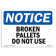 SignMission Broken Pallets Do Not Use Sign | Wayfair