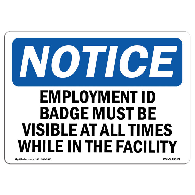SignMission Employment Id Badge Must Be Visible Sign | Wayfair