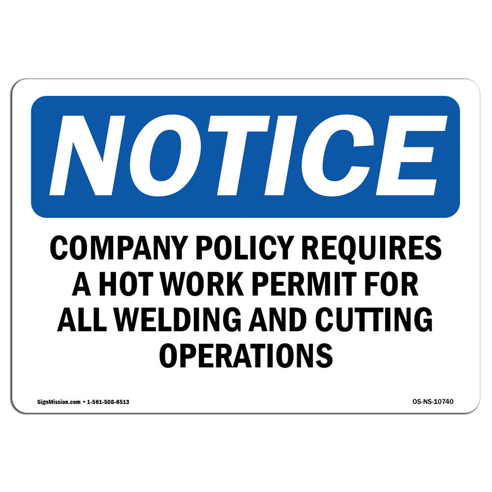 SignMission Company Policy Requires A Hot Work Permit Sign | Wayfair