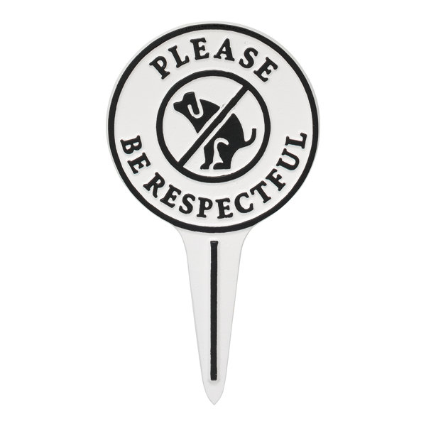 Symple Stuff Krause Please Be Respectful Garden Sign & Reviews | Wayfair