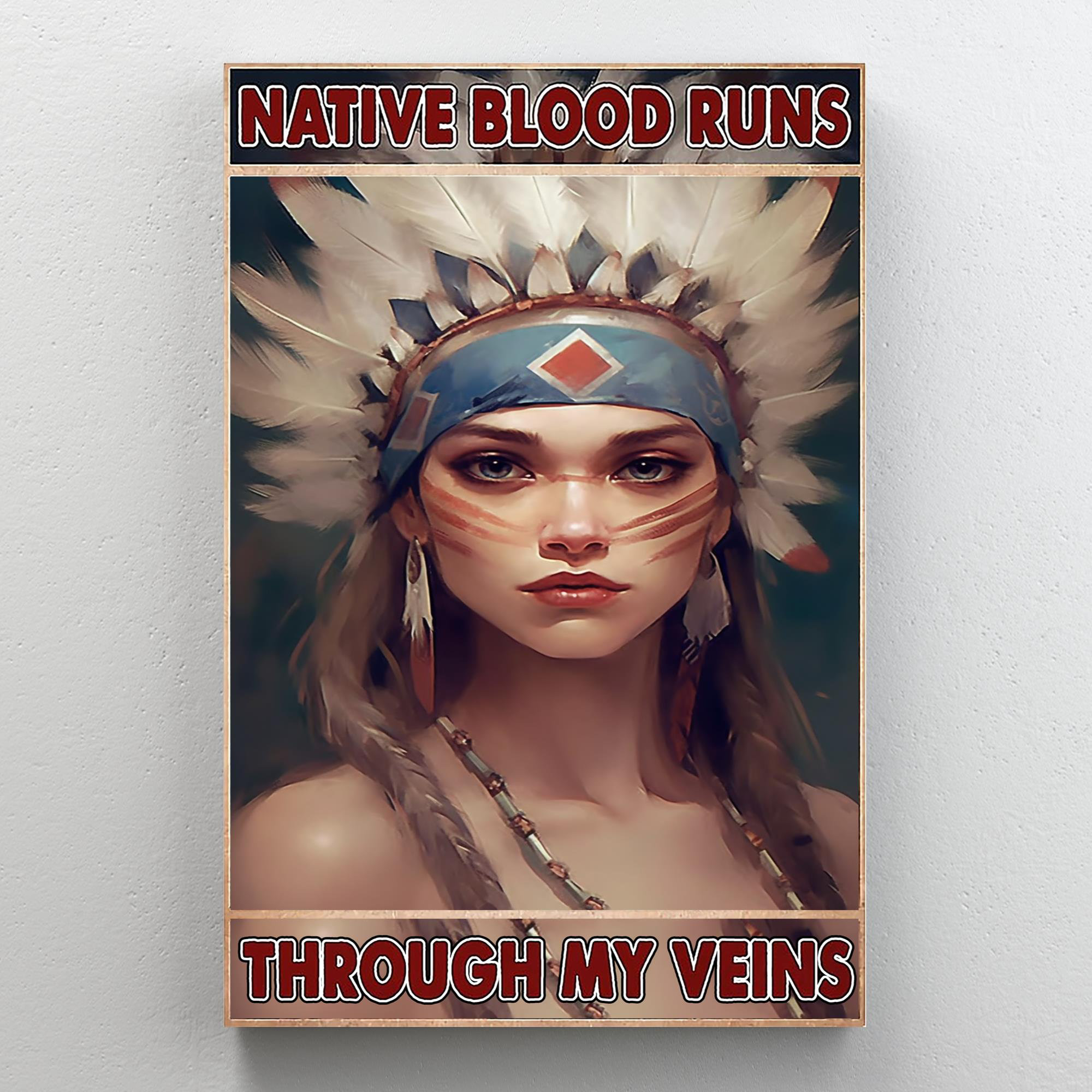 Trinx Native Blood Runs Through My Veins - 1 Piece Rectangle Graphic ...