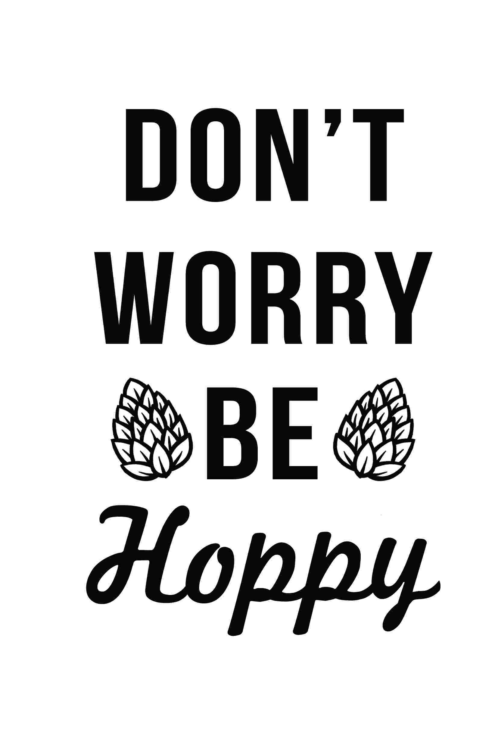 Trinx Don’T Worry Be Hoppy - Wayfair Canada