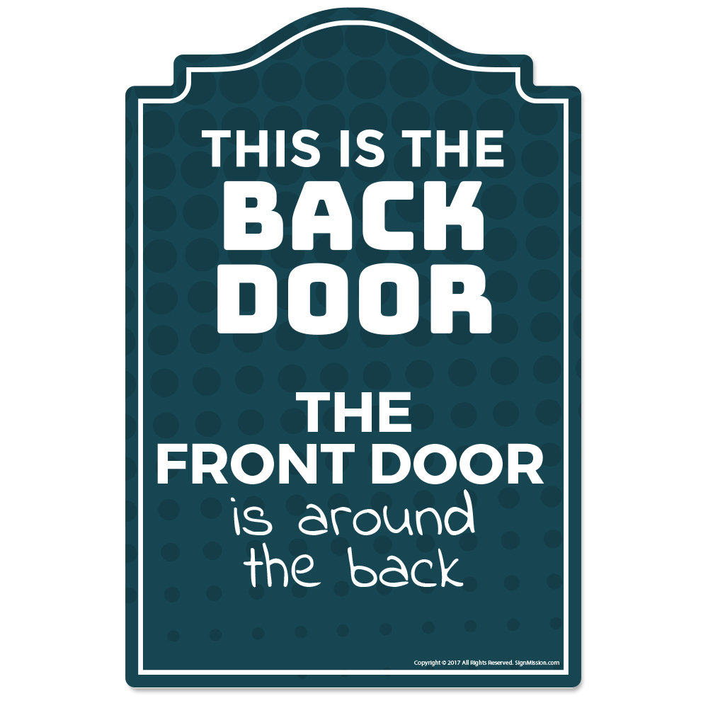 SignMission Back Door Novelty Sign | Wayfair
