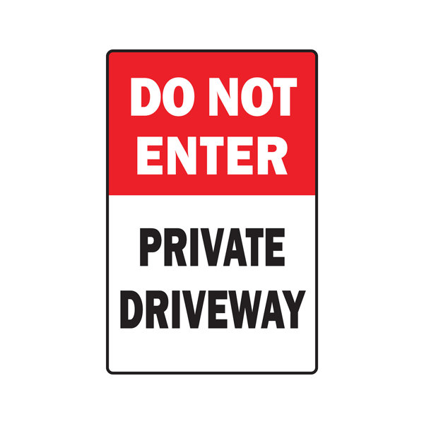 SignMission Do Not Enter Private Driveway Sign Prohibited Protection No ...