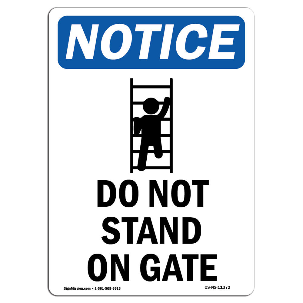 SignMission Do Not Stand on Gate Sign with Symbol | Wayfair