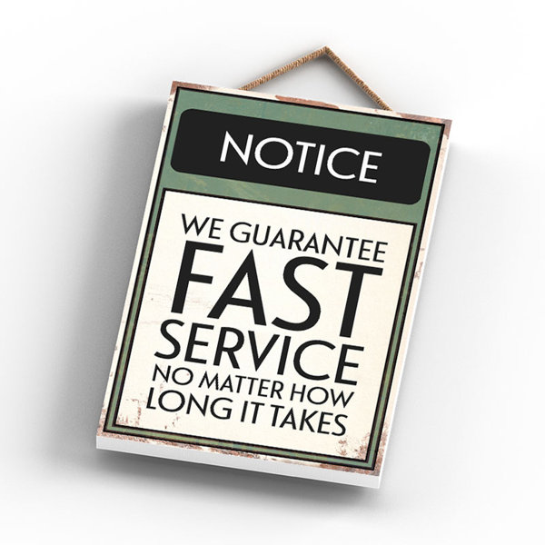 Happy Larry NOTICE GUARANTEE FAST SERVICE 185X120 | Wayfair.co.uk