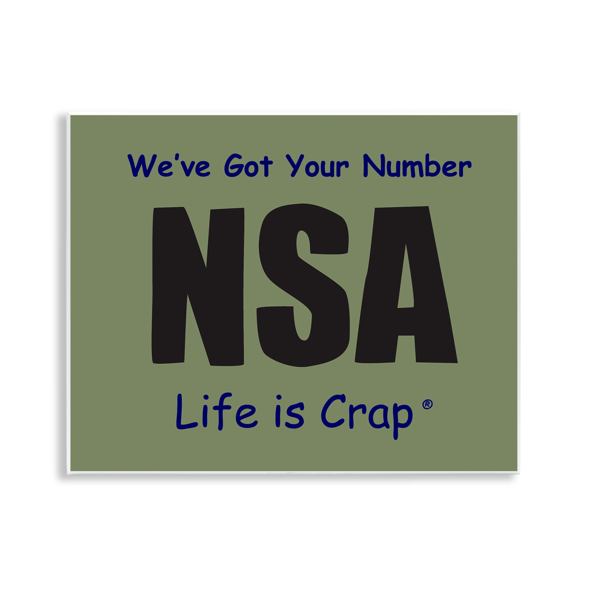 Wrought Studio™ Got Your Number NSA Wall Plaque Art by LIC | Wayfair