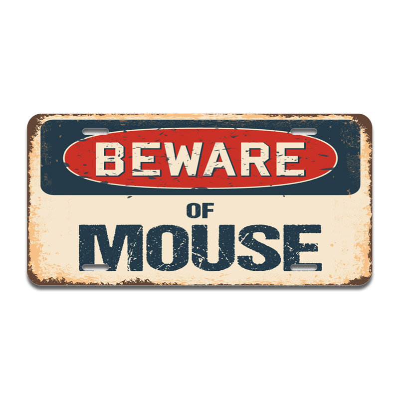 SignMission Beware of Mouse Aluminum Plate Frame | Wayfair