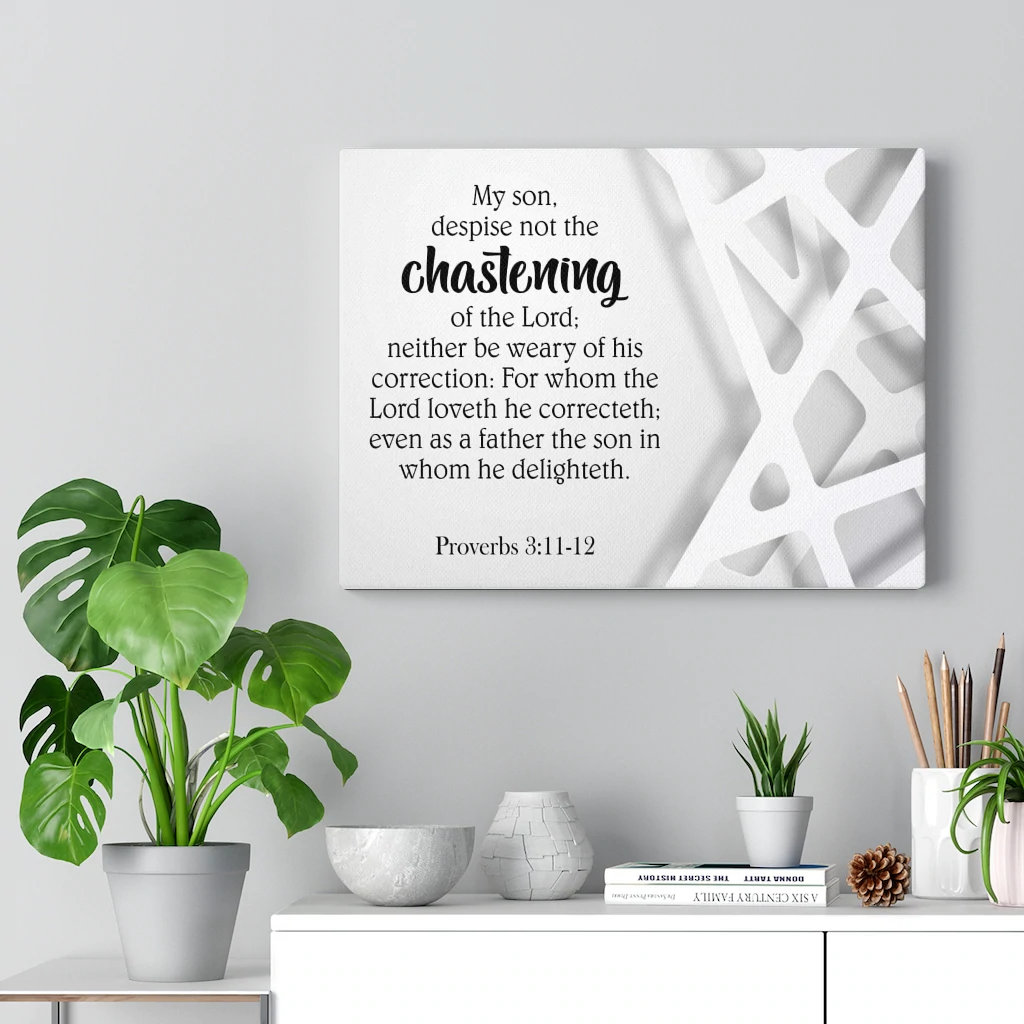 Trinx Chastening Proverbs 3:11-12 Christian Wall Art Bible Verse Print ...