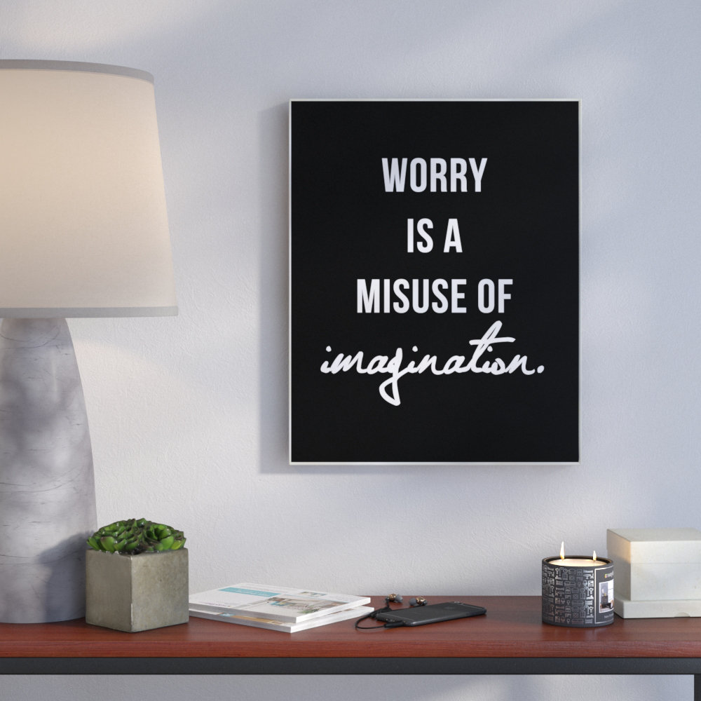 Ebern Designs Worry is a Misuse Canvas Wall Art by House of Lulu | Wayfair