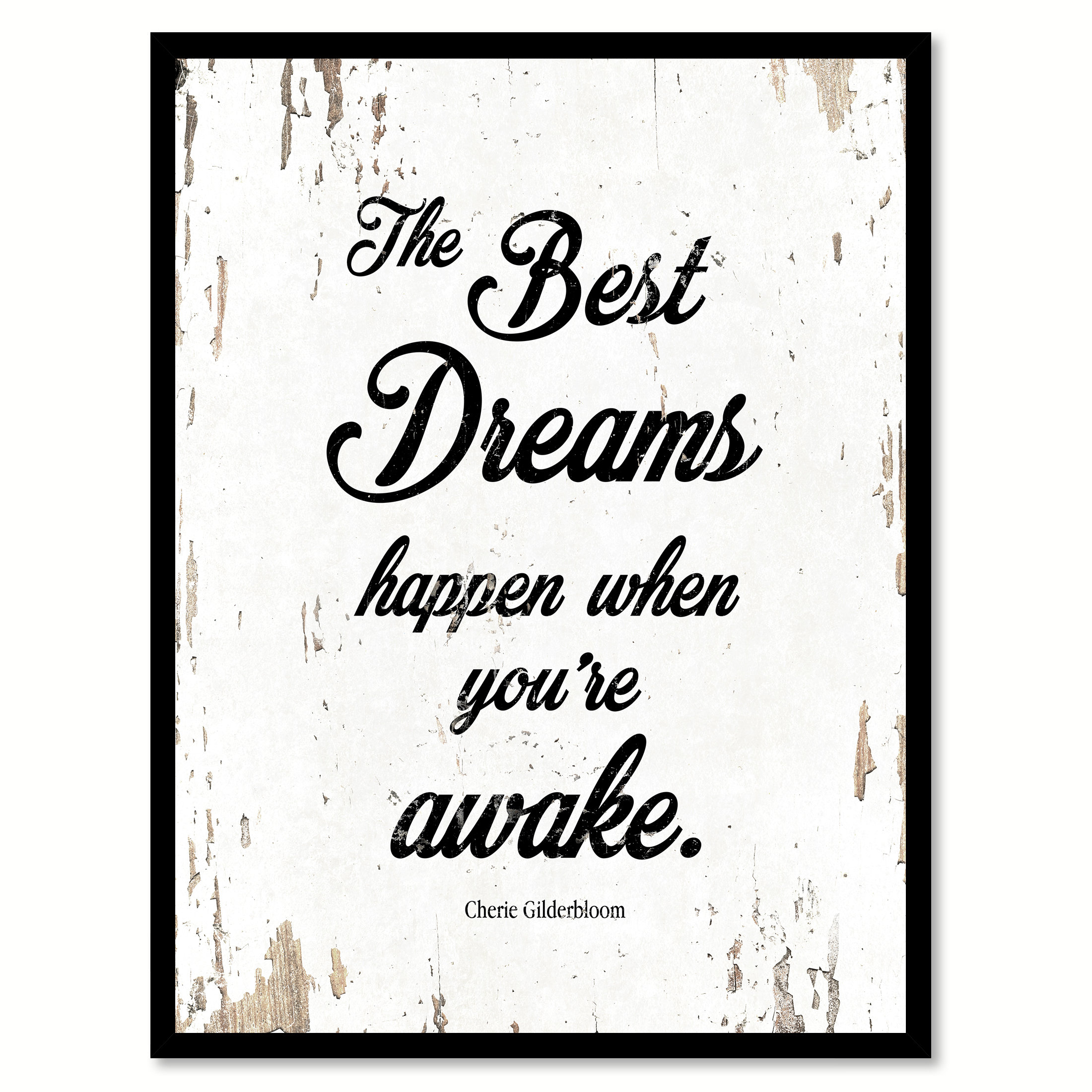 Wrought Studio™ The Best Dreams Happen When You're Awake Cherie ...