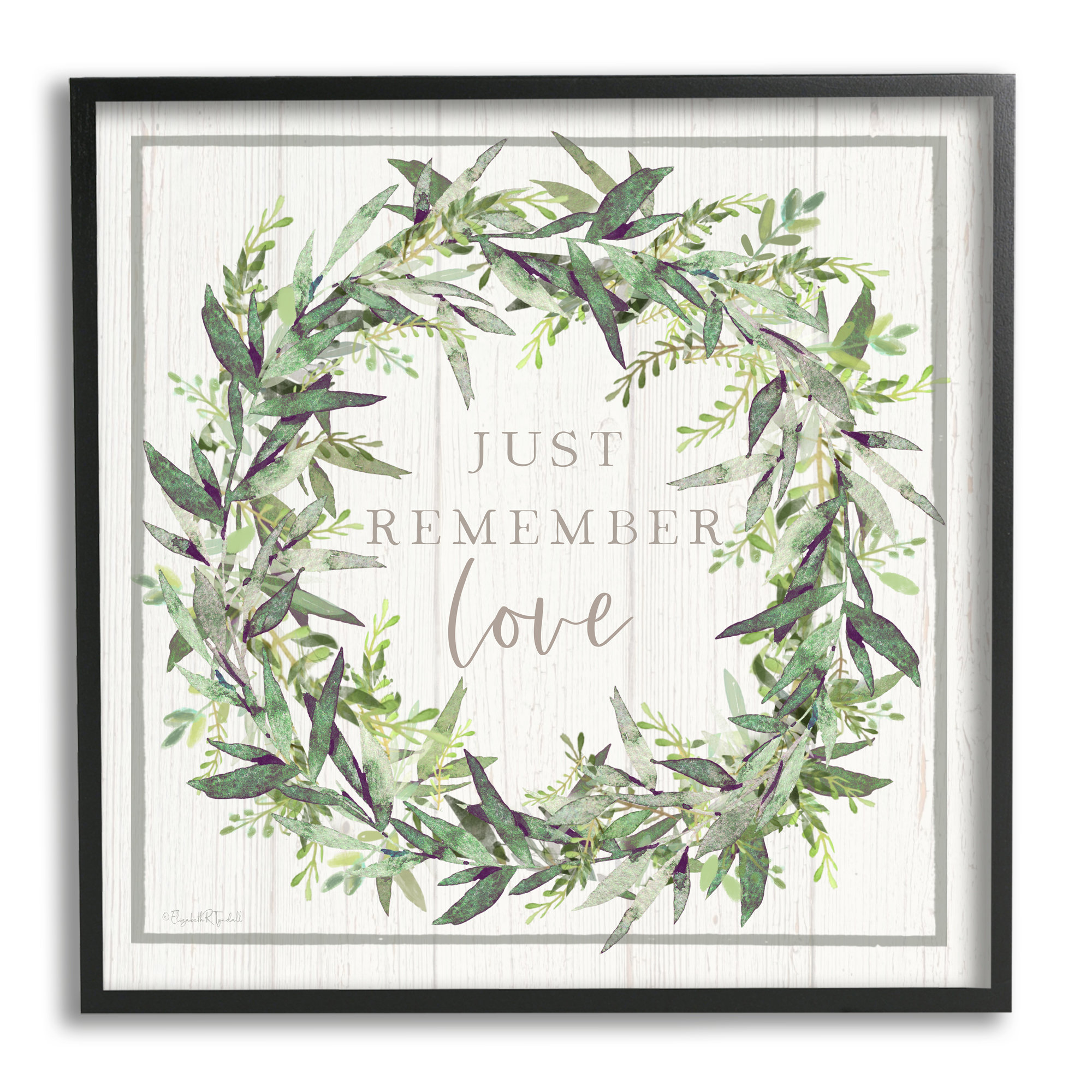 Stupell Industries Just Remember Love Phrase Botanical Wreath Border ...