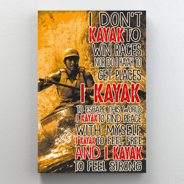 Trinx I Dont Kayak To Win Races I Dont Kayak To Win Races - 1 Piece ...
