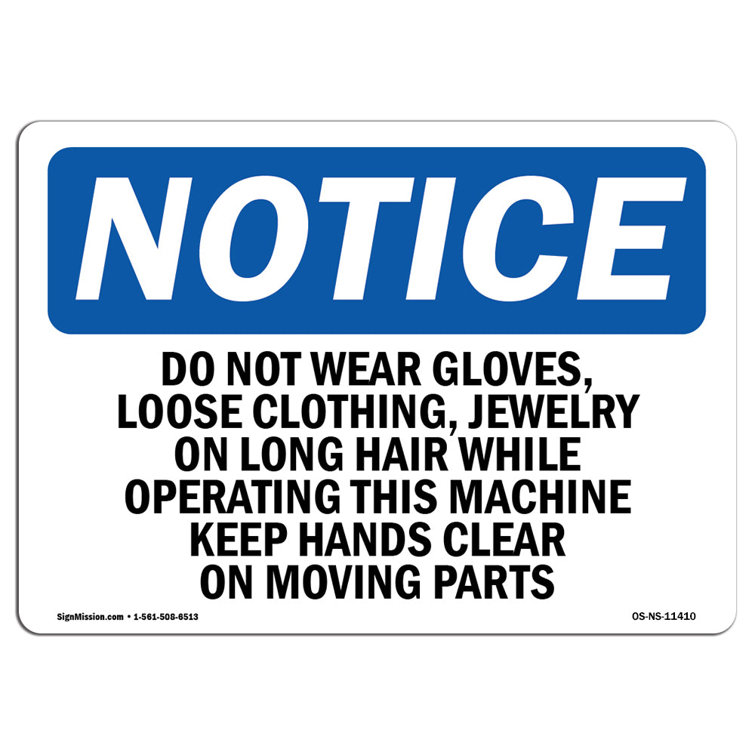 SignMission Do Not Wear Gloves Loose Clothing Jewelry Sign | Wayfair
