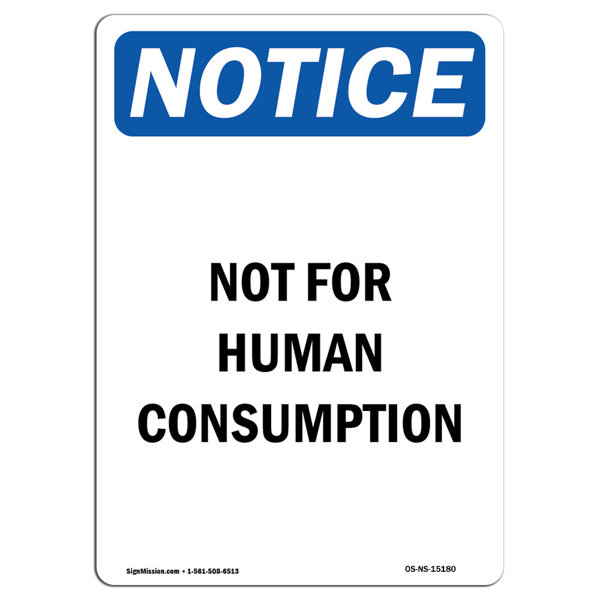 SignMission Not For Human Consumption Sign - Wayfair Canada