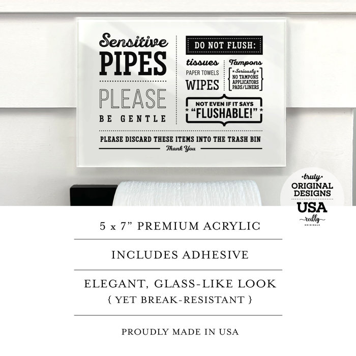 Reilly Originals Sensitive Pipes Do Not Flush Sign & Reviews | Wayfair