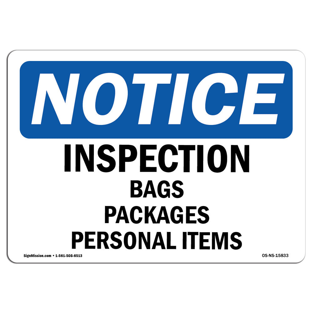 SignMission Notice - Inspection Bags Packages Personal Items Heavy Duty ...
