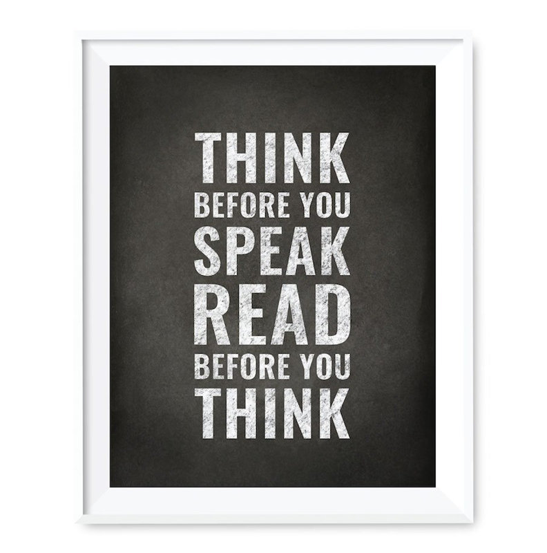 Winston Porter 'Think Before You Speak' Textual Art - Wayfair Canada