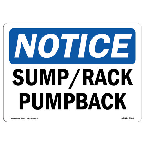 SignMission OSHA Notice - Sump Rack Pumpback Sign | Heavy Duty Sign Or ...