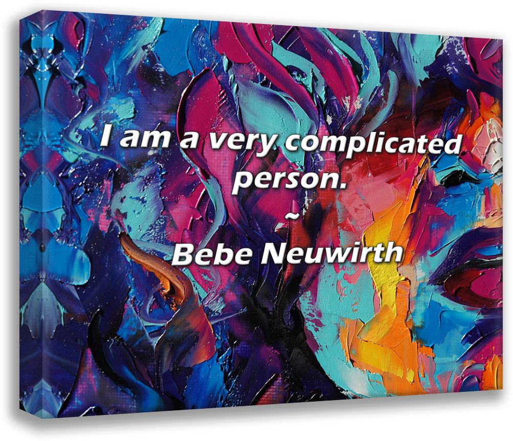 Dakota Fields Artsy Quote "I am a very complicated person." By Bebe ...