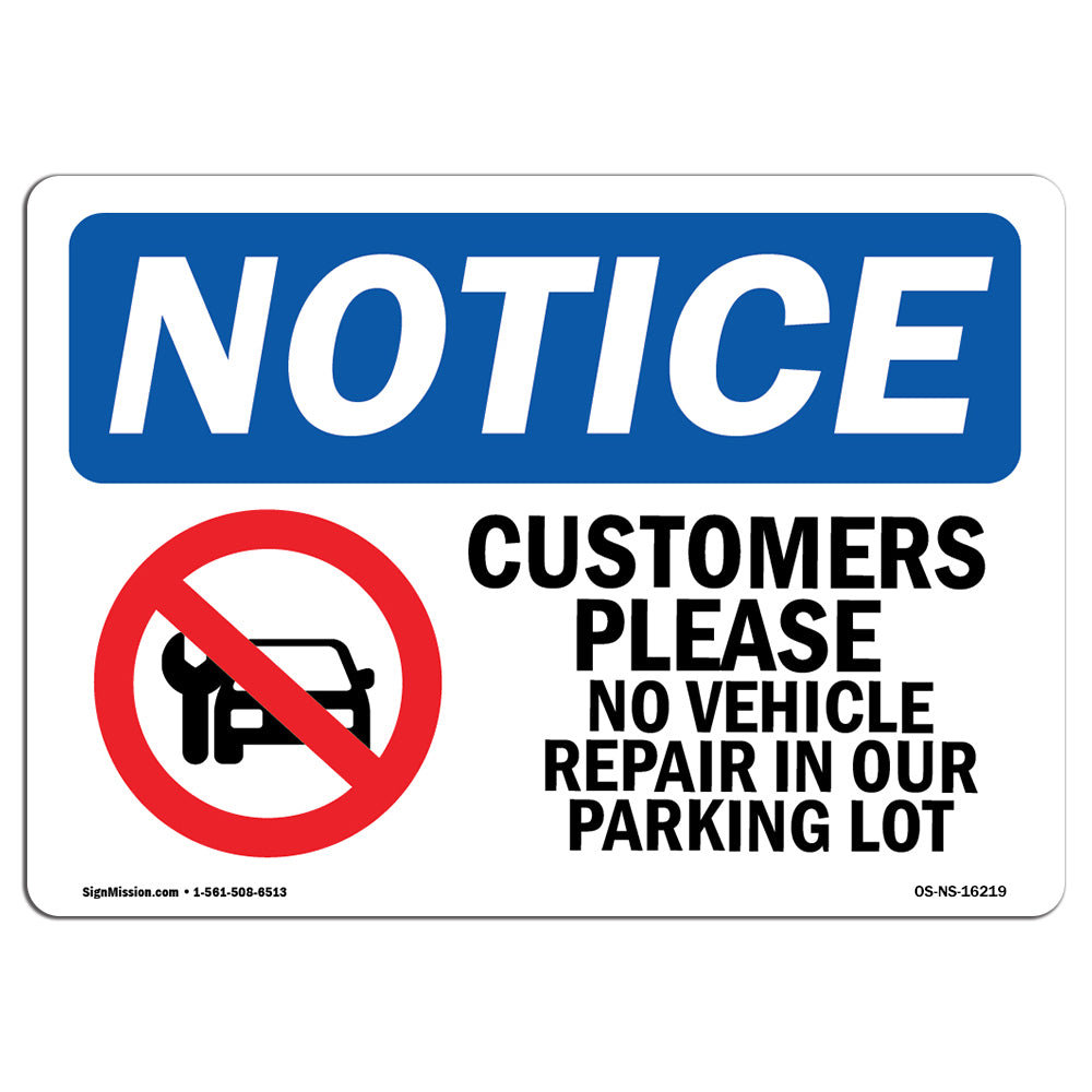 SignMission No Vehicle Repairs In Our Lot Aluminum Sign 12 x 18 ...