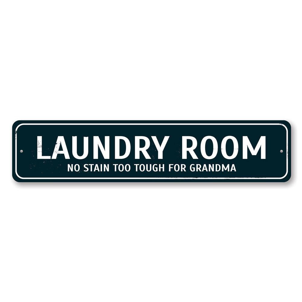 Lizton Sign Shop, Inc No Stain Too Tough Sign - 4" X 18" - Wayfair Canada